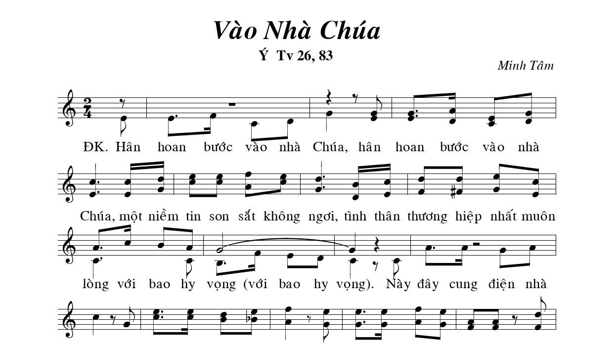 VÀO NHÀ CHÚA - Hân hoan bước vào nhà Chúa - Minh Tâm